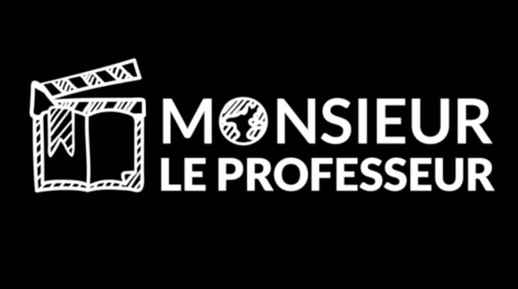 Nos vidéos - Monsieur le Professeur